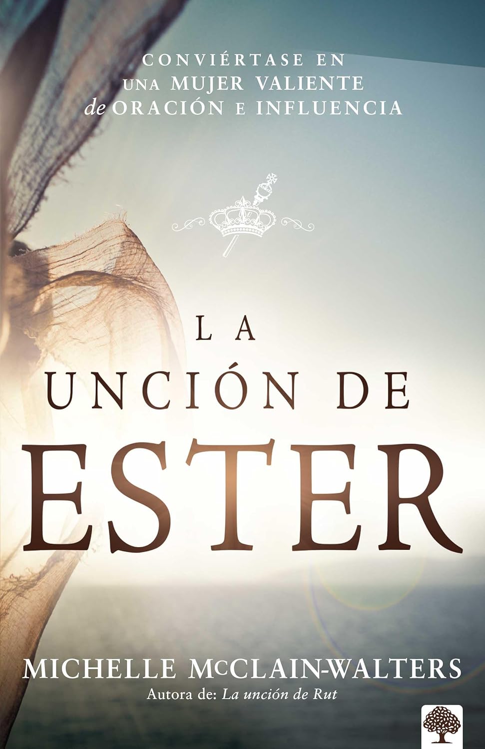 La unción de esther/ Michelle McClain-Walters