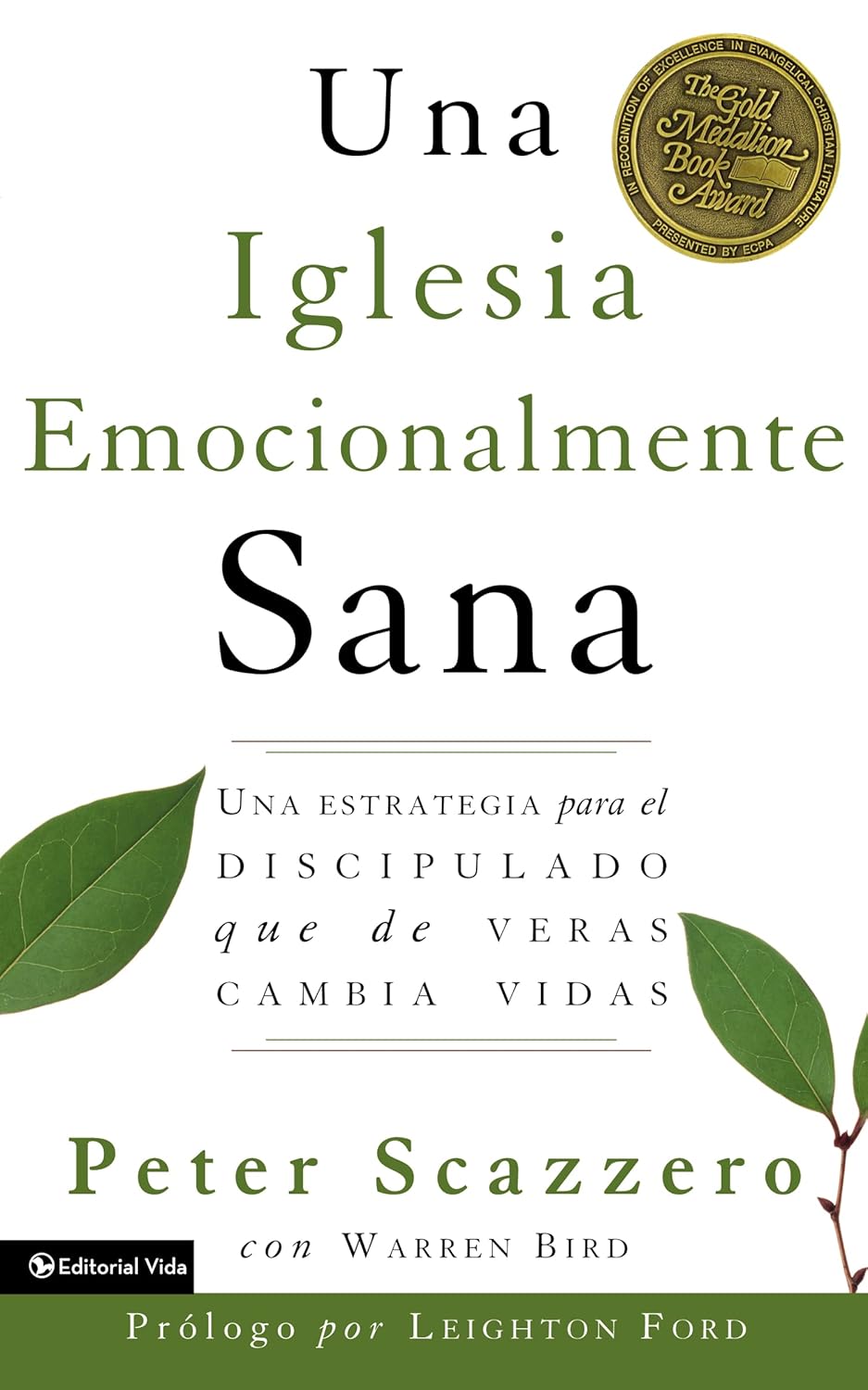 Iglesia Emocionalmente Sana/ Peter Scazzero/ Vida
